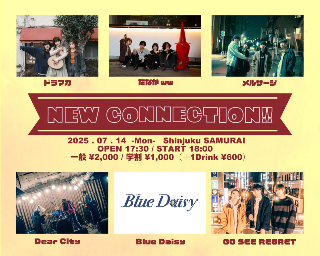 NEW CONNECTION!! | ライブハウス 新宿SAMURAI